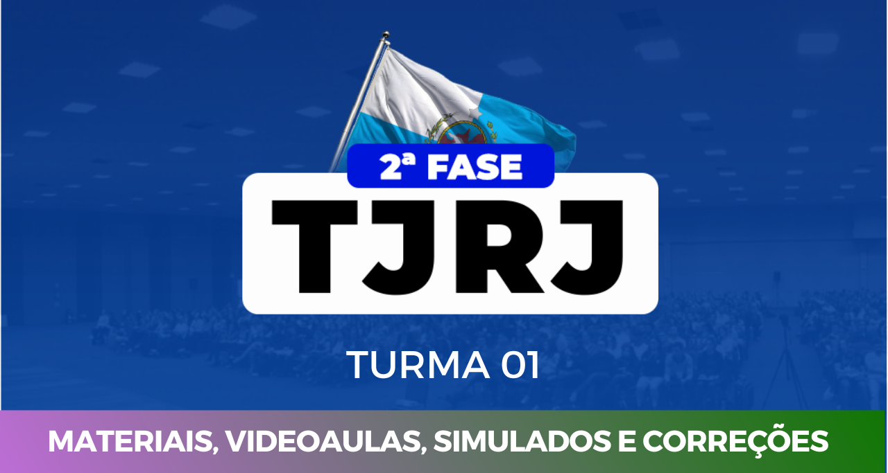 Mege - TJRJ, 2ª Fase (Turma 1): Materiais, videoaulas, provas e ...